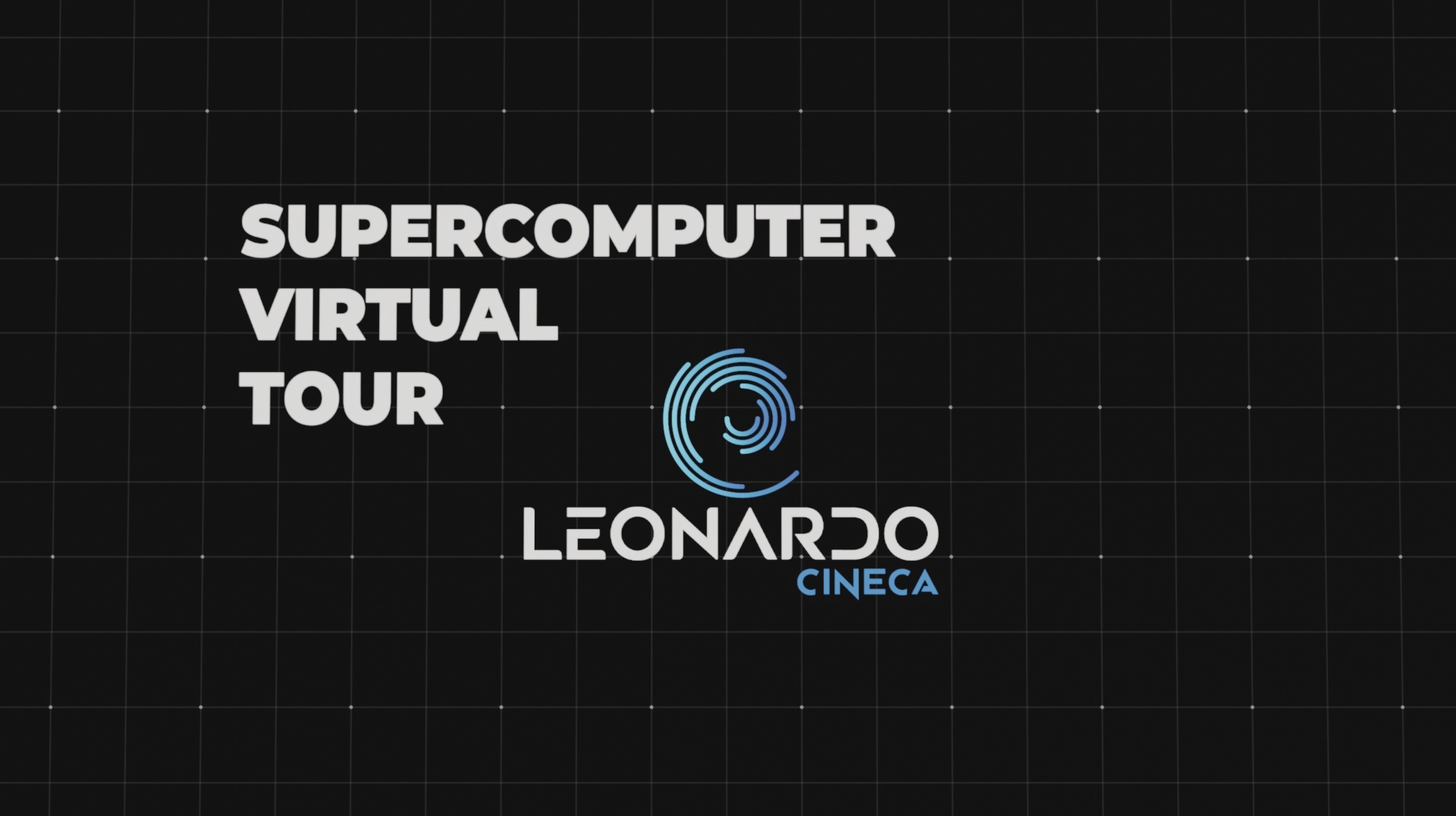 Leonardo Virtual Tour – Video | Leonardo Pre-exascale Supercomputer